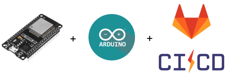 Gitlab Ci For Esp32 And Arduino Dots And Brackets Code Blog